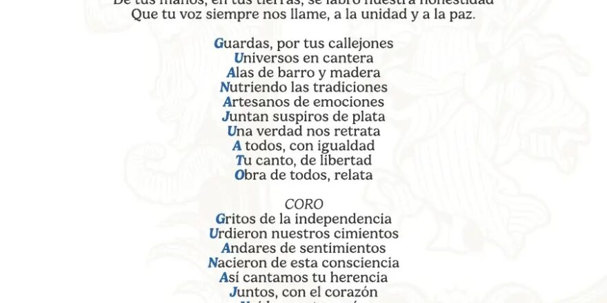 La letra del himno del Estado de Guanajuato refiere a su grandeza y ...